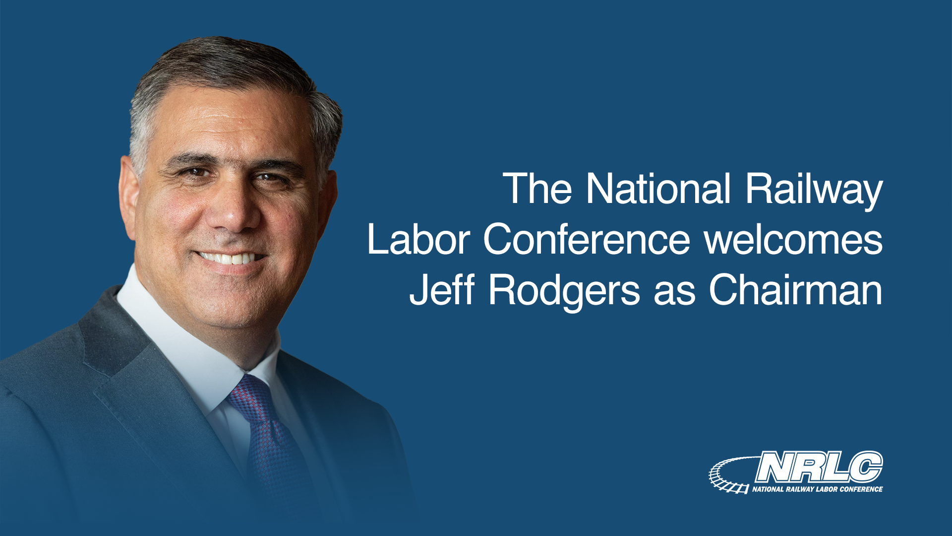 Freight Railroads Name Jeff Rodgers as NRLC Chairman | NRLC